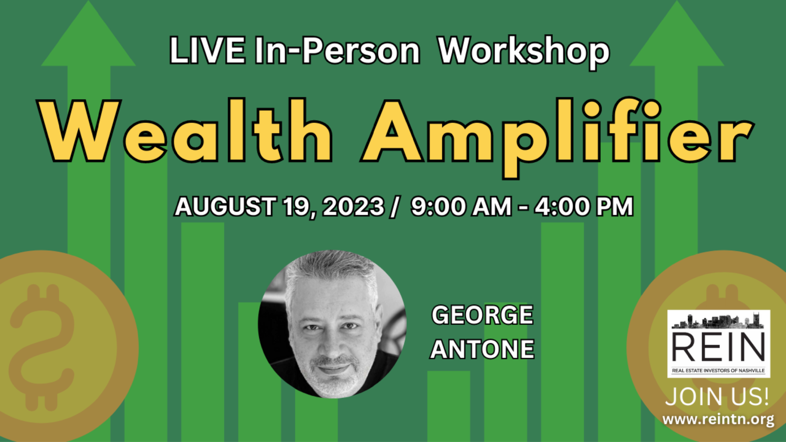 LIVE In-Person: Wealth Amplifier Workshop with George Antone – REIN